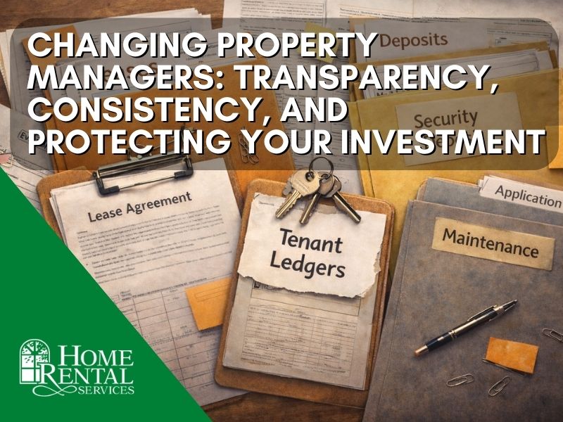 Changing Property Managers: Transparency, Consistency, and Protecting ...